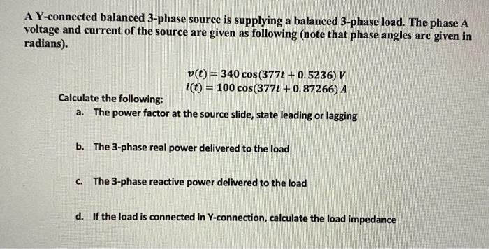 Solved A Y-connected balanced 3-phase source is supplying a | Chegg.com