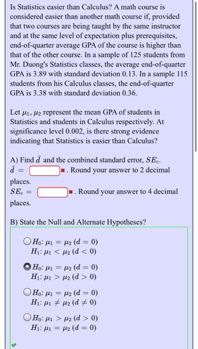 Solved Is Statistics Easier Than Calculus A Math Course Is