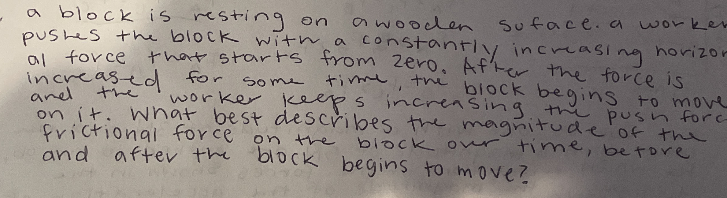 Solved a block is resting on awooclen suface. a worker | Chegg.com