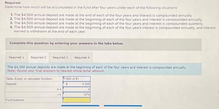 Solved Required: Determine how much will be accumulated in | Chegg.com