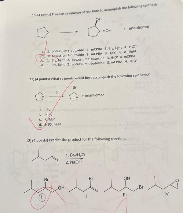 Solved 10) (4 points) Propose a sequence of reactions to | Chegg.com