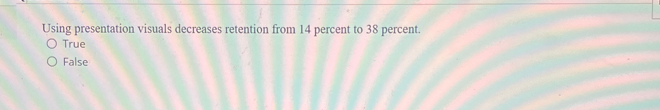 Solved Using presentation visuals decreases retention from | Chegg.com