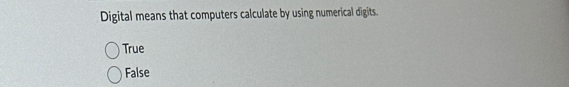 Solved Digital means that computers calculate by using | Chegg.com