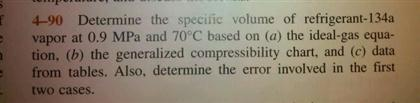Solved Determine the specific volume of refrigerant-134a | Chegg.com