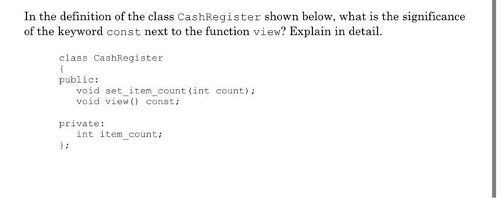 Solved In the definition of the class CashRegister shown | Chegg.com