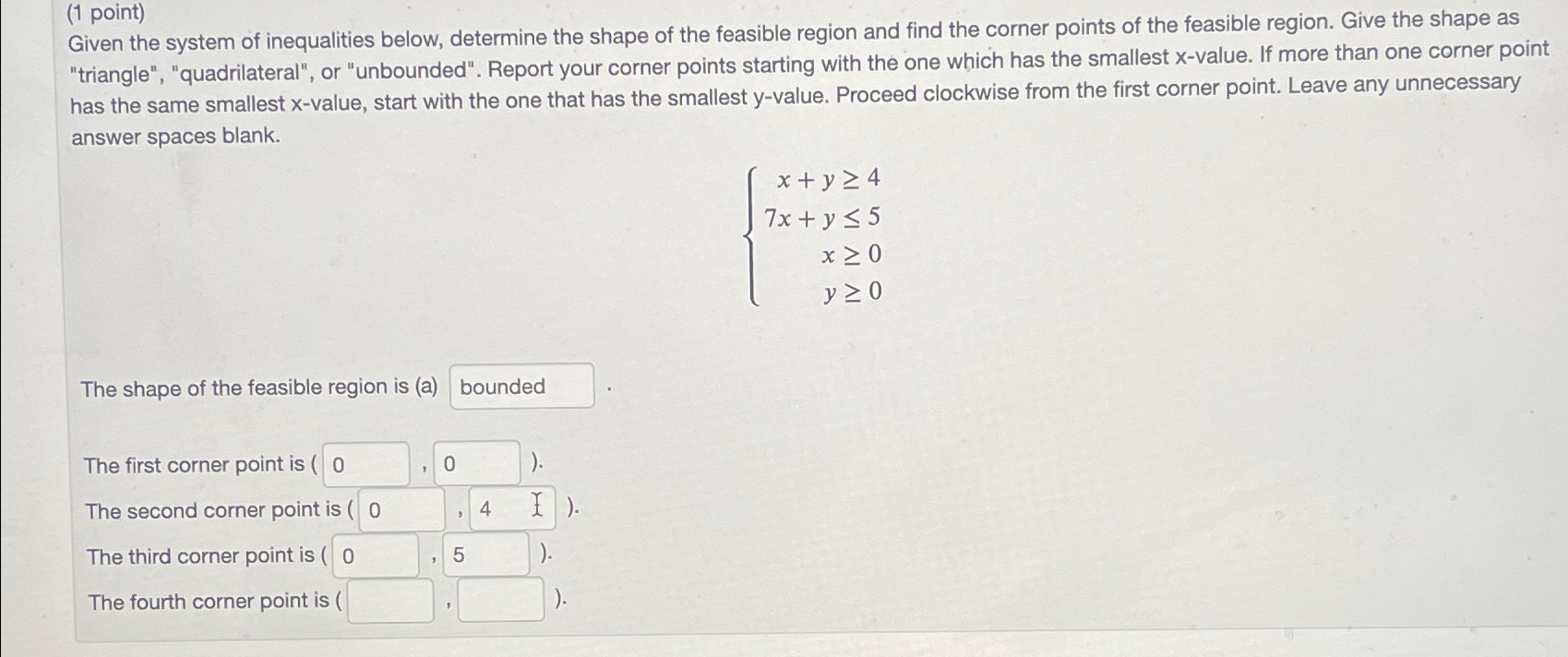 Solved (1 ﻿point)Given the system of inequalities below, | Chegg.com
