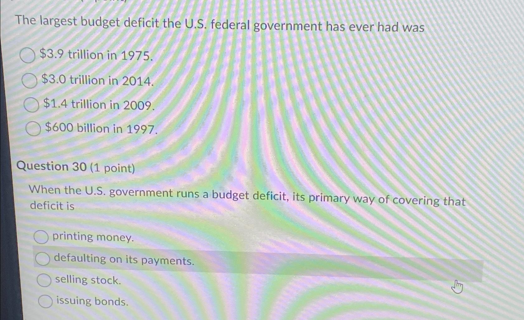 Solved The largest budget deficit the U.S. ﻿federal | Chegg.com