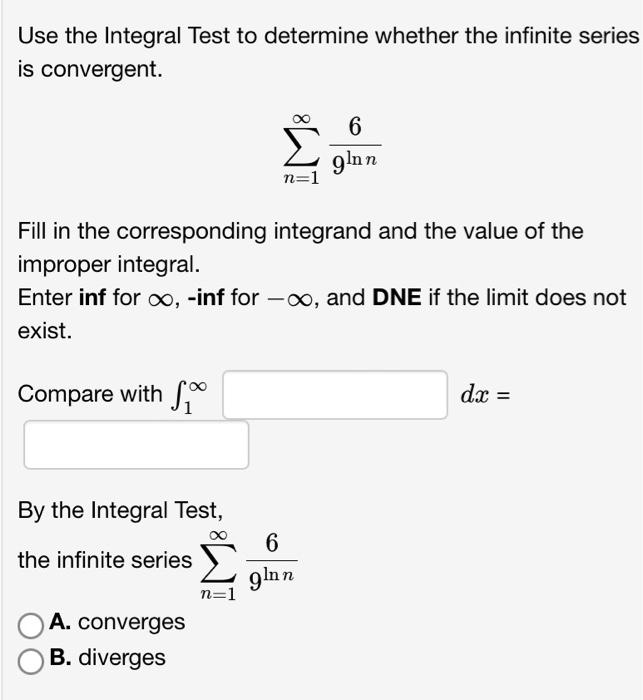 Solved Use the Integral Test to determine whether the | Chegg.com