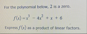 Solved For the polynomial below, 2 ﻿is a | Chegg.com
