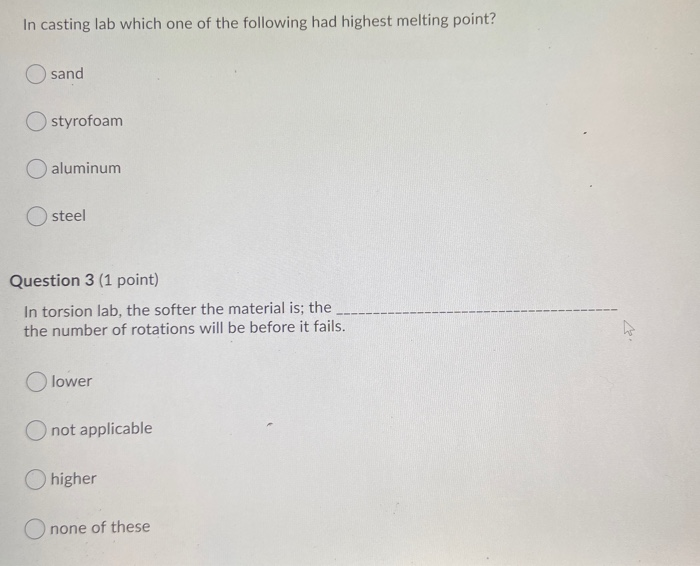 Solved In casting lab which one of the following had highest | Chegg.com