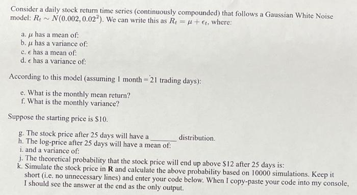 Solved Consider a daily stock return time series | Chegg.com