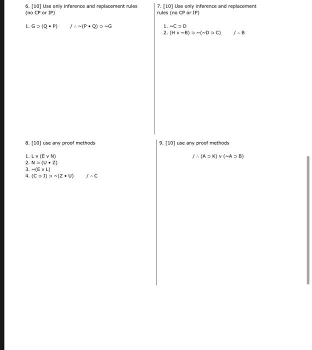 Solved 6. [10] Use only inference and replacement rules (no | Chegg.com