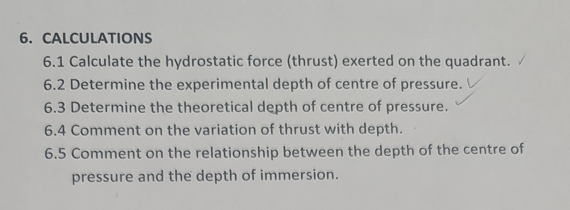 Solved 6. CALCULATIONS 6.1 Calculate the hydrostatic force | Chegg.com