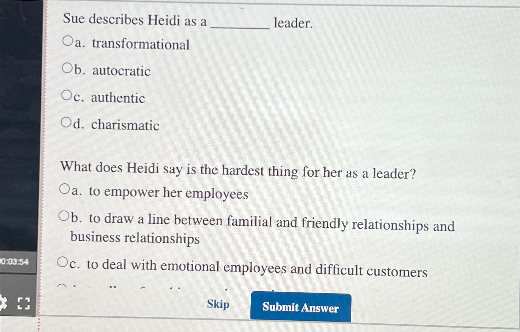 Solved Sue describes Heidi as a leader.a. | Chegg.com