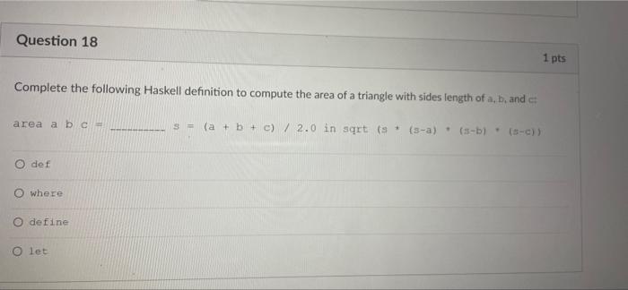 Solved Question 18 1 pts Complete the following Haskell | Chegg.com