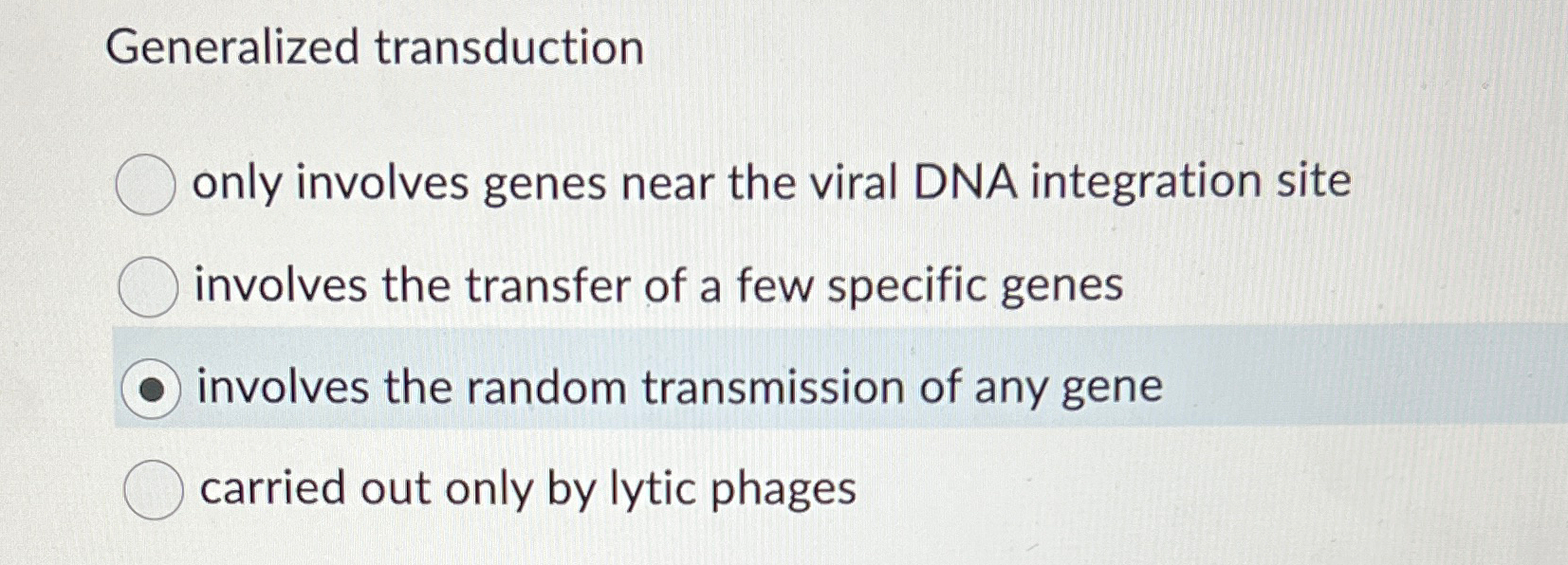 Solved Generalized transductiononly involves genes near the | Chegg.com
