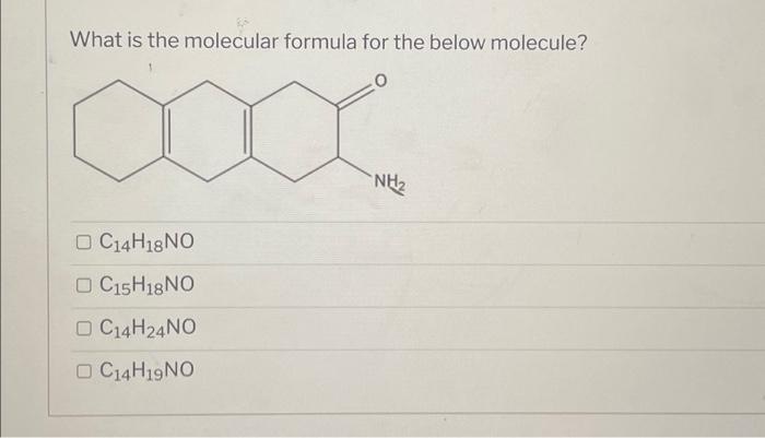 Solved What is the molecular formula for the below molecule? | Chegg.com