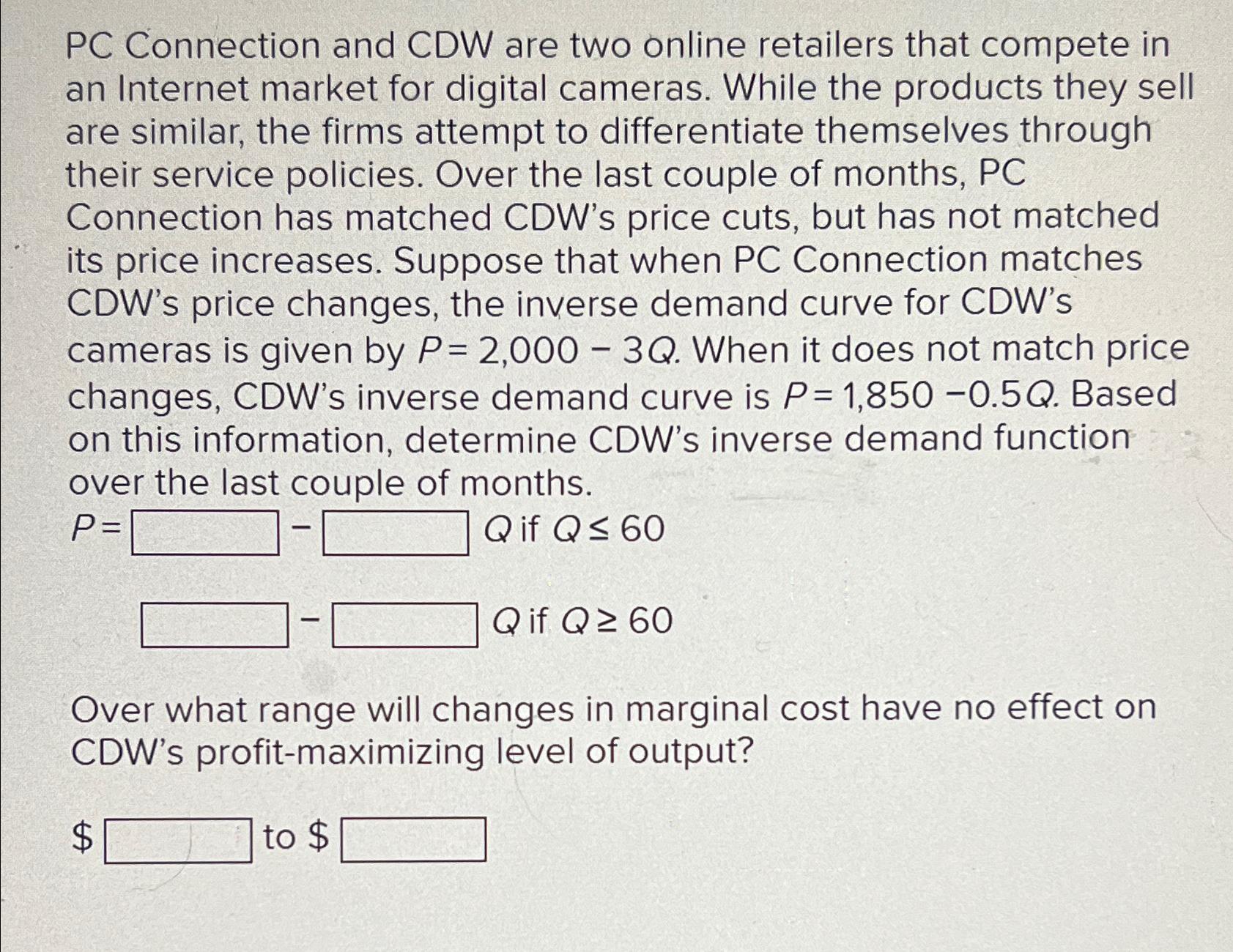 Solved Pc Connection And Cdw Are Two Online Retailers That 