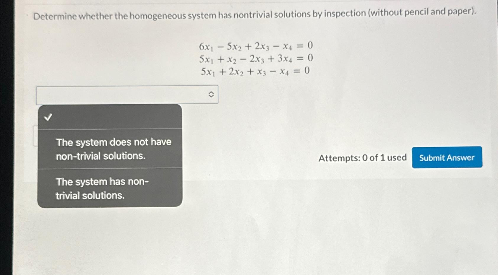Solved Determine whether the homogeneous system has | Chegg.com