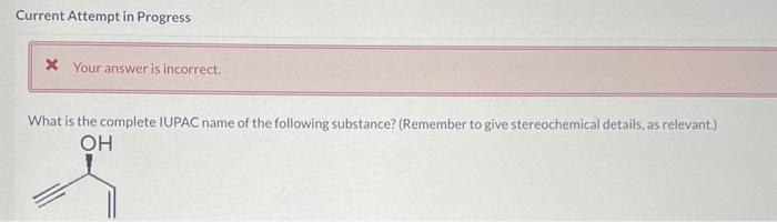 Solved What is the complete IUPAC name of the following | Chegg.com
