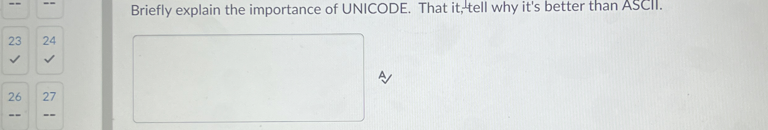Solved Briefly explain the importance of UNICODE. That | Chegg.com
