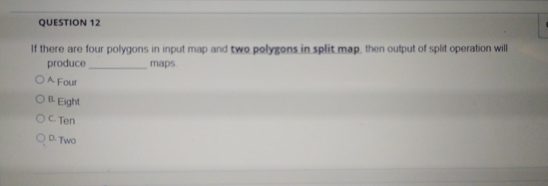 Solved If there are four polygons in input map and two | Chegg.com
