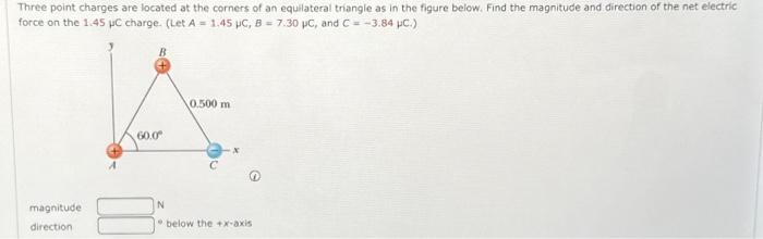 Solved Three point charges are located at the corners of an | Chegg.com