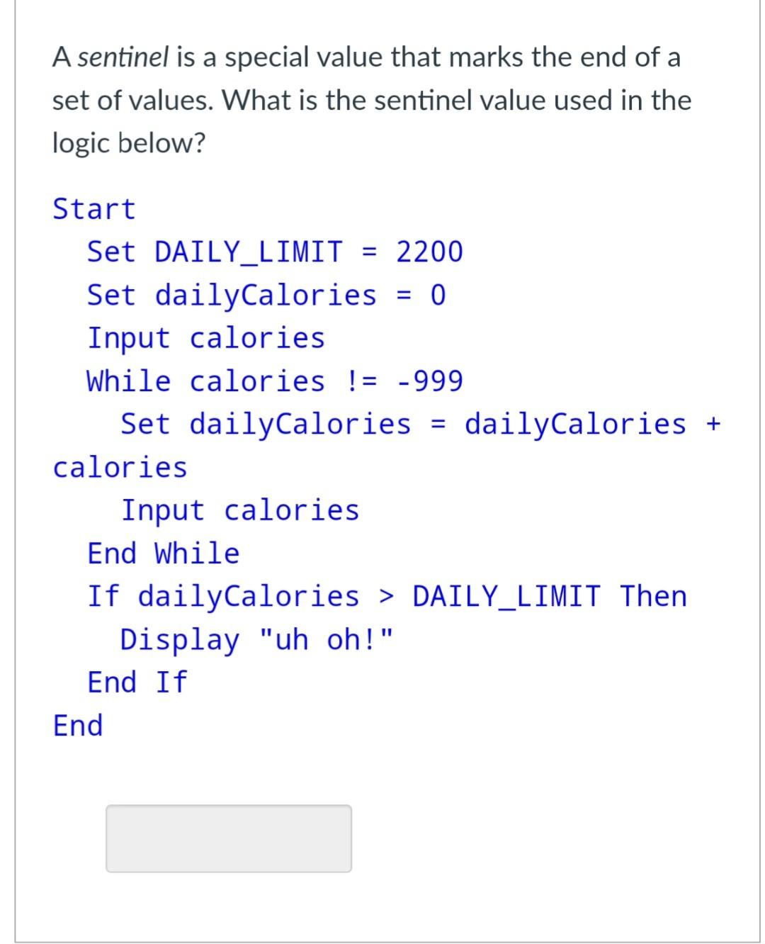Solved A sentinel is a special value that marks the end of a | Chegg.com