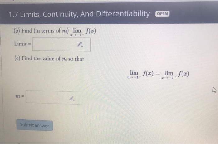 Solved 1.7 Limits, Continuity, And Differentiability OPEN 2 | Chegg.com