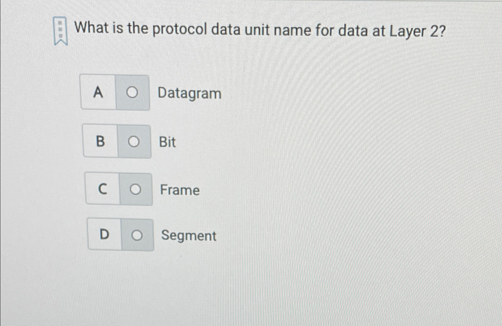 Solved What is the protocol data unit name for data at Layer | Chegg.com