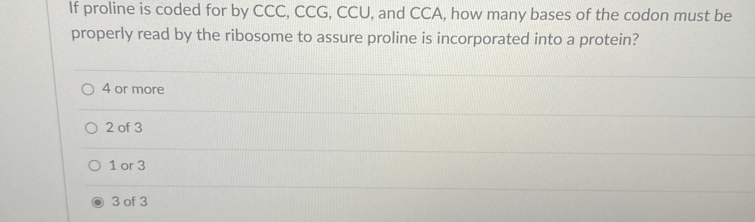 Solved If proline is coded for by CCC, ﻿CCG, ﻿CCU, and CCA, | Chegg.com