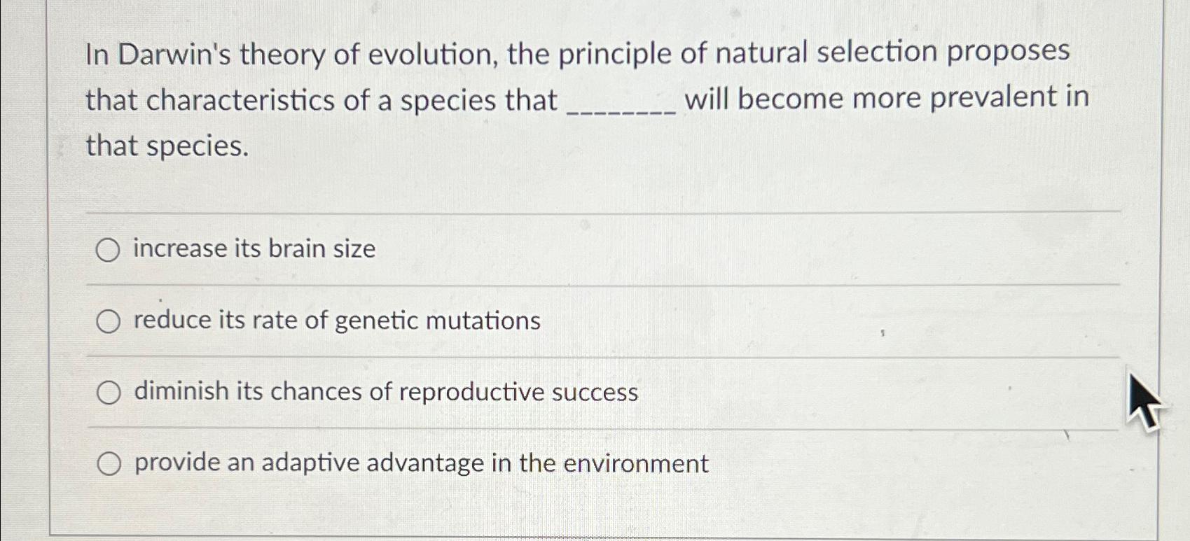 Solved In Darwin's theory of evolution, the principle of | Chegg.com