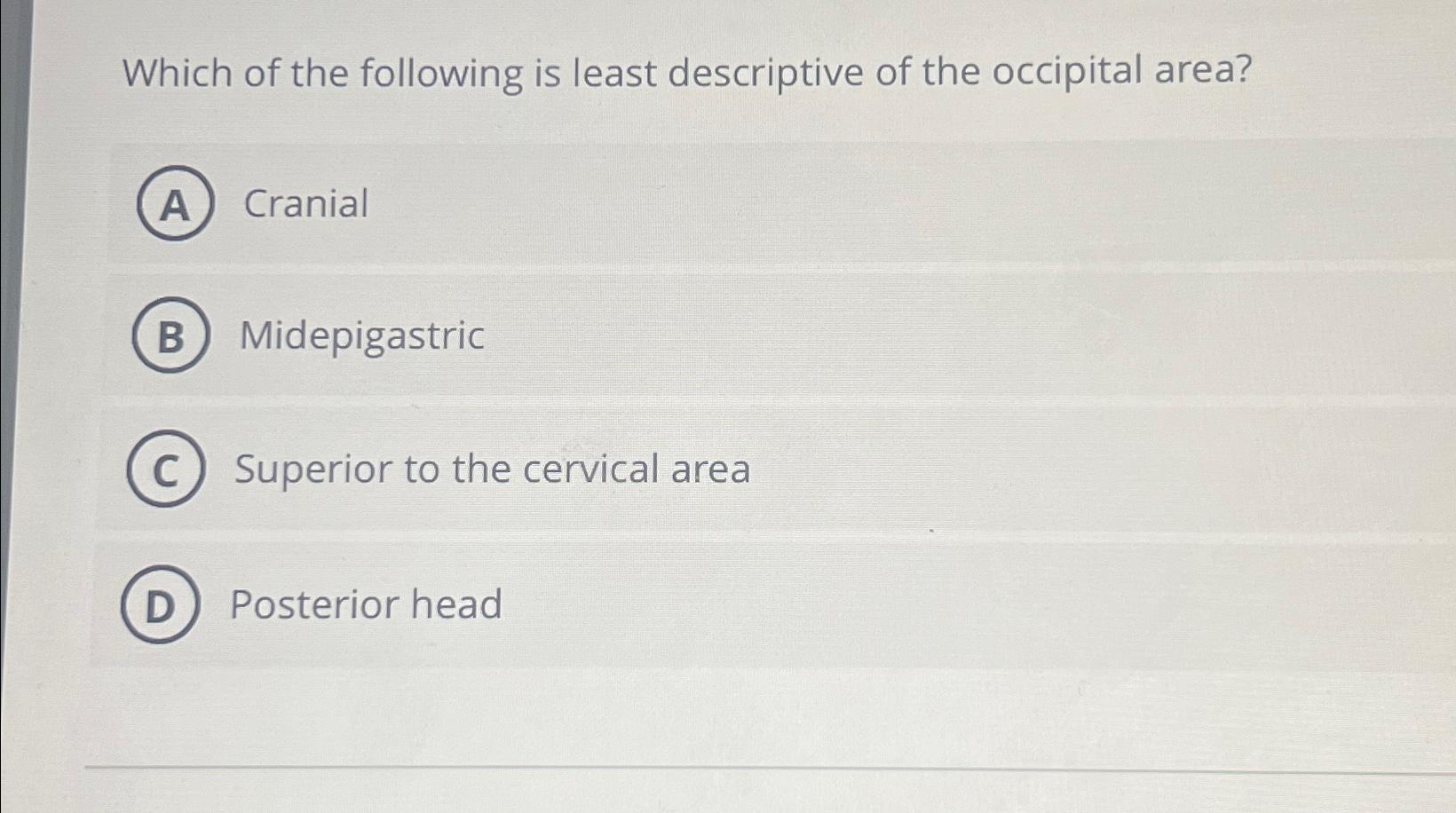 Which of the following is least descriptive of the | Chegg.com