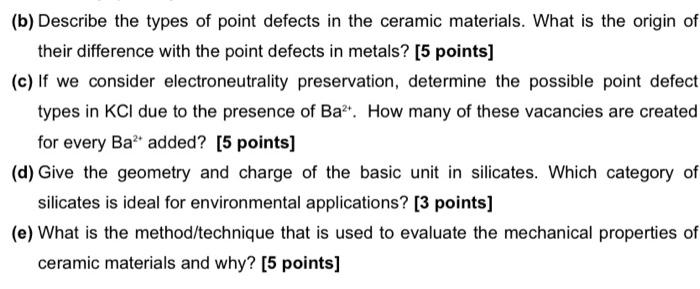 Solved (b) Describe the types of point defects in the | Chegg.com