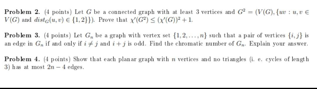 Solved Problem 2. (4 points) Let G be a connected graph with | Chegg.com