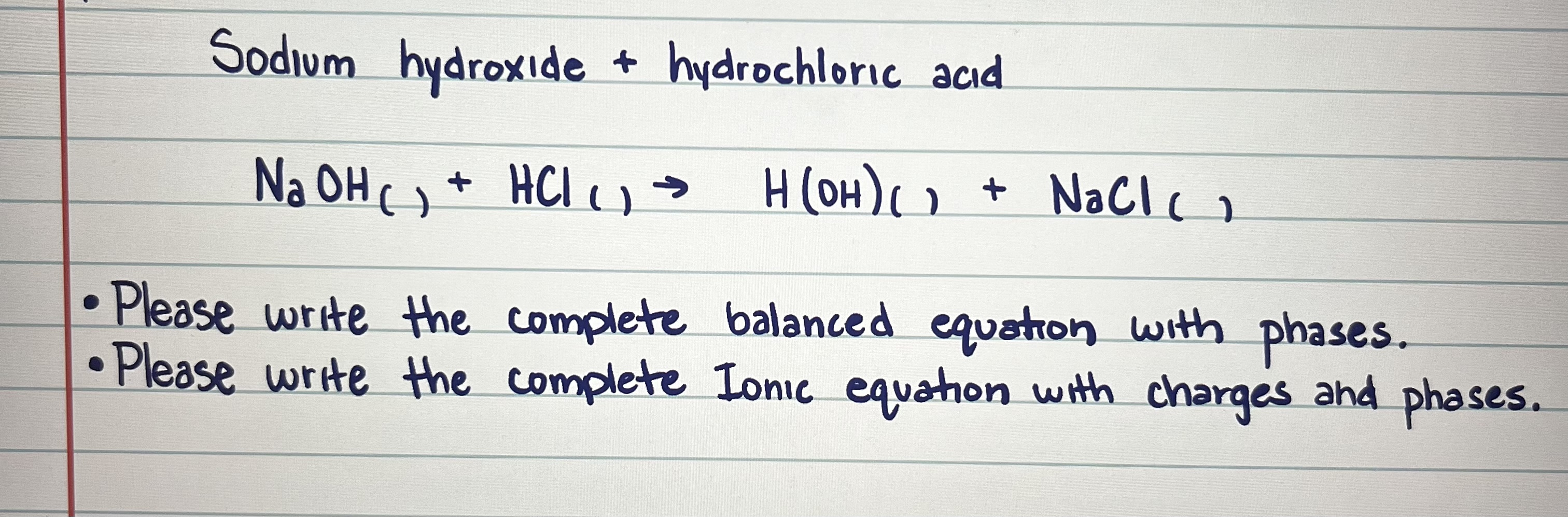 Solved Sodium hydroxide + ﻿hydrochloric acidNaOH () + ﻿HCl | Chegg.com