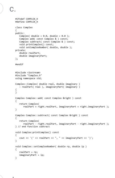 Solved Create a class called Complex for performing | Chegg.com