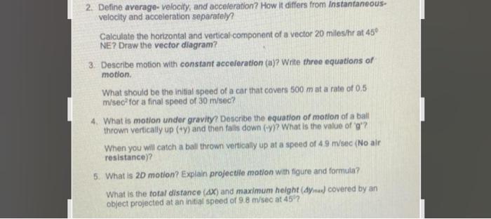 Solved 2. Define average-velocity, and acceleration? How it | Chegg.com