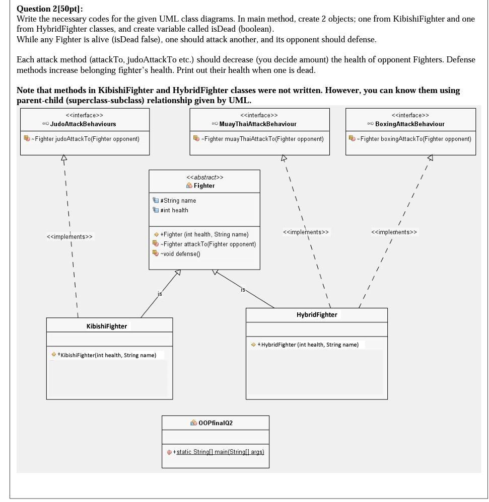 Solved Question 2 [50pt]: Write the necessary codes for the | Chegg.com