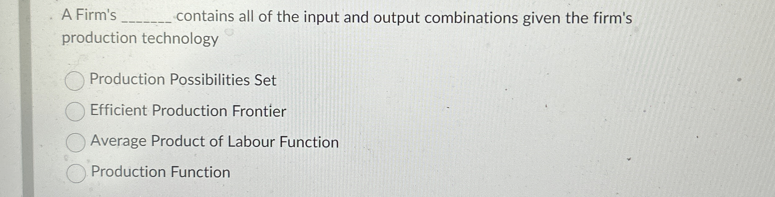Solved A Firm's contains all of the input and output | Chegg.com