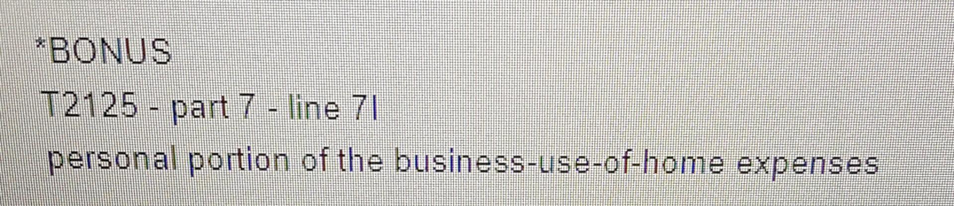 *BONUS T2125 - part 3B - line 3H - part 3C - line | Chegg.com