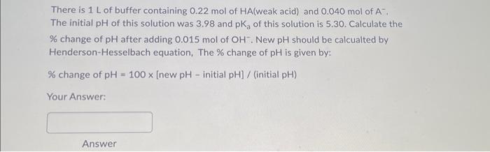 Solved There is \\( 1 \\mathrm{~L} \\) of buffer containing | Chegg.com