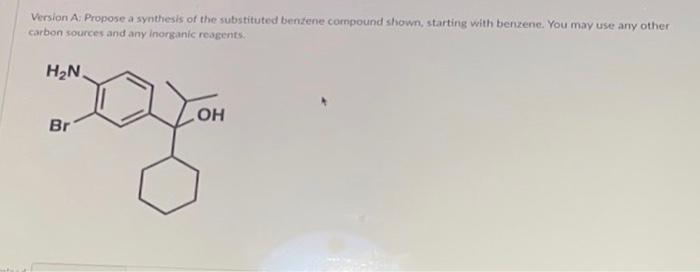 Solved Version A Propose a synthesis of the substituted | Chegg.com