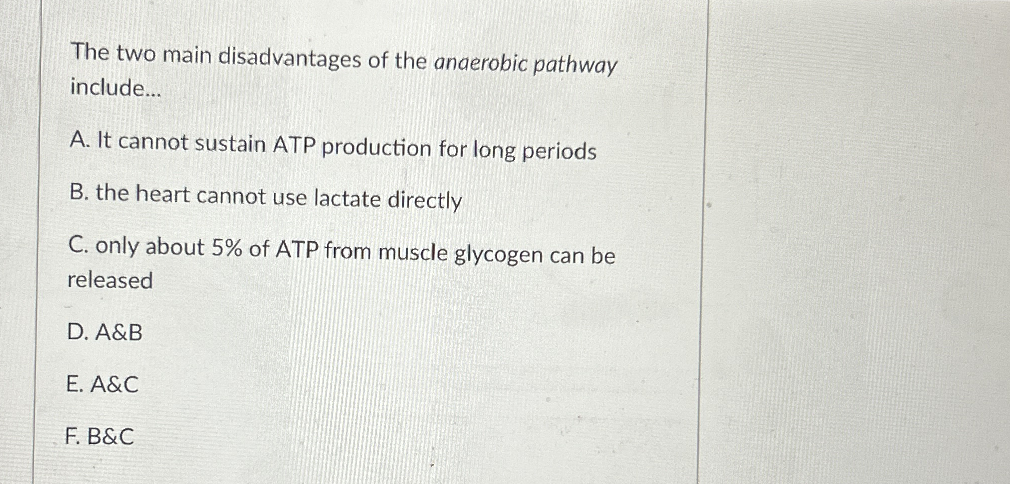 Solved The two main disadvantages of the anaerobic pathway | Chegg.com