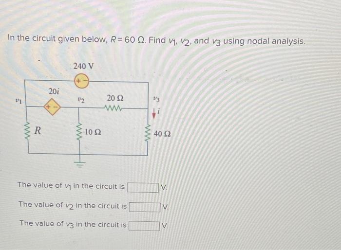 Solved In the circuit given below, R=60Ω. Find v1,v2, and v3 | Chegg.com