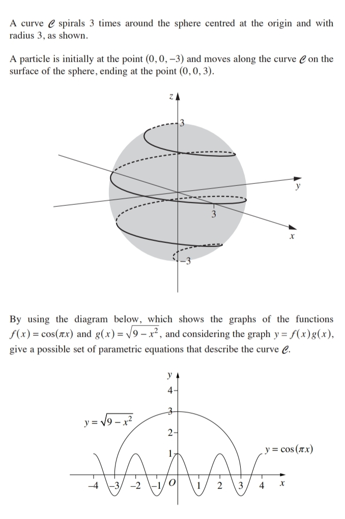 Solved A curve e ﻿spirals 3 ﻿times around the sphere centred | Chegg.com