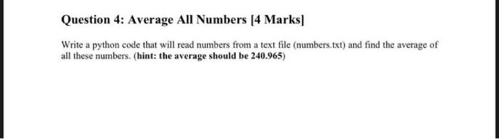 Solved Question 4: Average All Numbers [4 Marks] Write a | Chegg.com