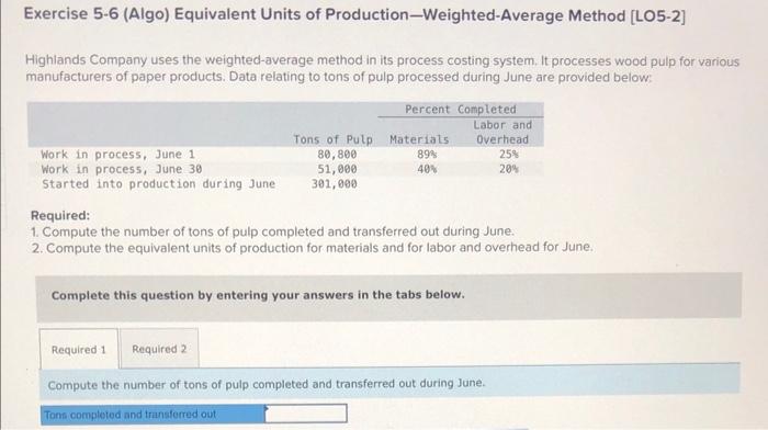 Solved Exercise 5-6 (Algo) Equivalent Units of | Chegg.com