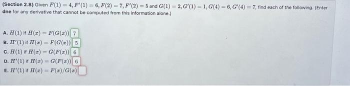 Solved (Section 2.8) Given F(1)=4,F′(1)=6,F(2)=7,F′(2)=5 and | Chegg.com