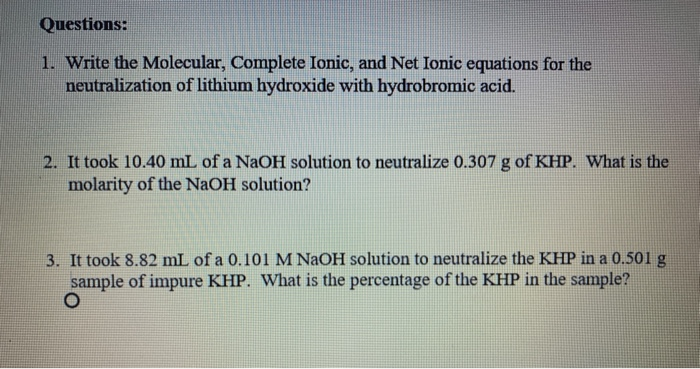 Solved Questions: 1. Write the Molecular, Complete Ionic, | Chegg.com